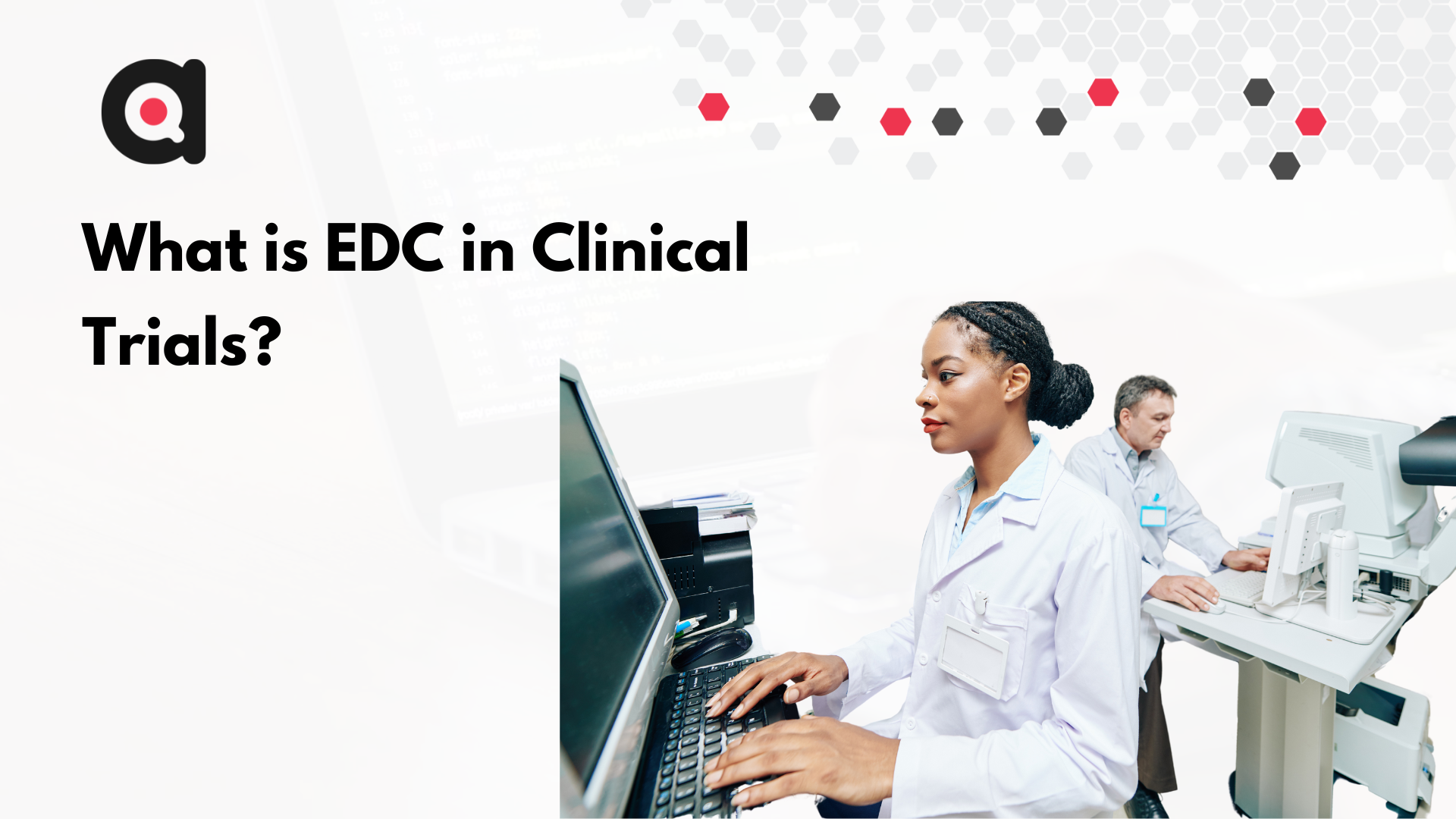 What is EDC in Clinical Trials? | AQ Trials