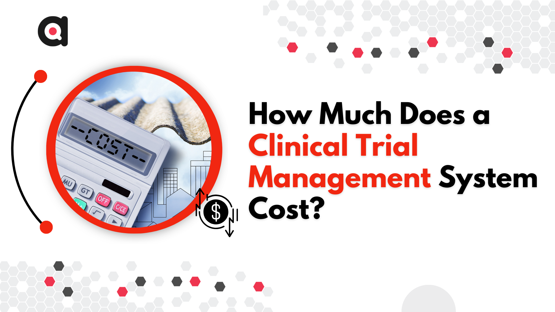 How Much Does a Clinical Trial Management Systems Cost?